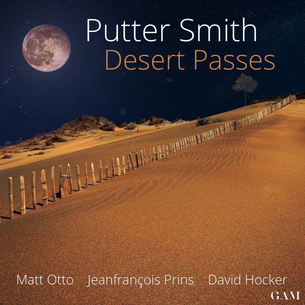 Now in digital pre-order! Putter Smith "Desert Passes"! out February 28 ...